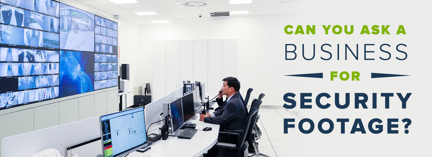 Understanding Your Rights: Can You Request Business Security Footage?