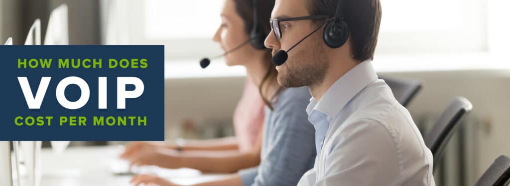 How much does VoIP cost per month?